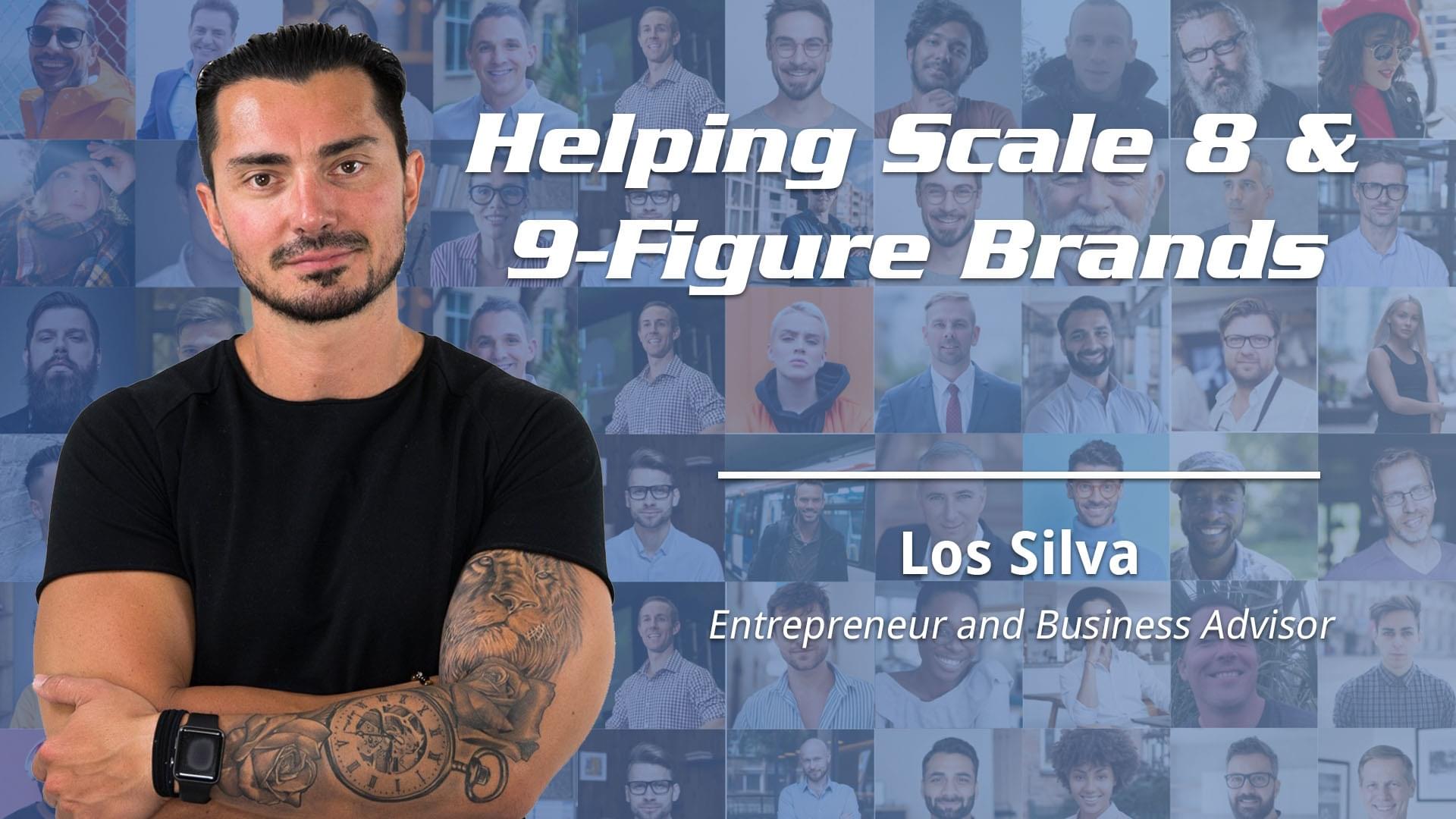 49: Helping Scale 8 & 9-Figure Brands with Los Silva - Beyond a Million